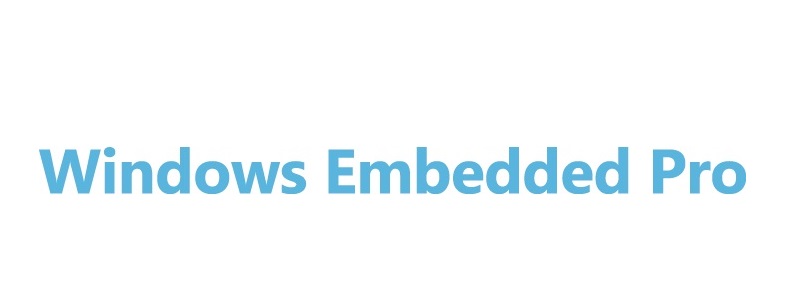 Windows Embedded Pro - 为智能系统中的各种行业设备打造的版本，可获得企业集成方面的增强功能。 - 研华